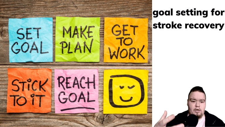 Goal Setting After Stroke: Why Aiming High (and Low!) is Key to ...